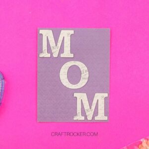 2 Easy DIY Mother's Day Cards - Craft Rocker