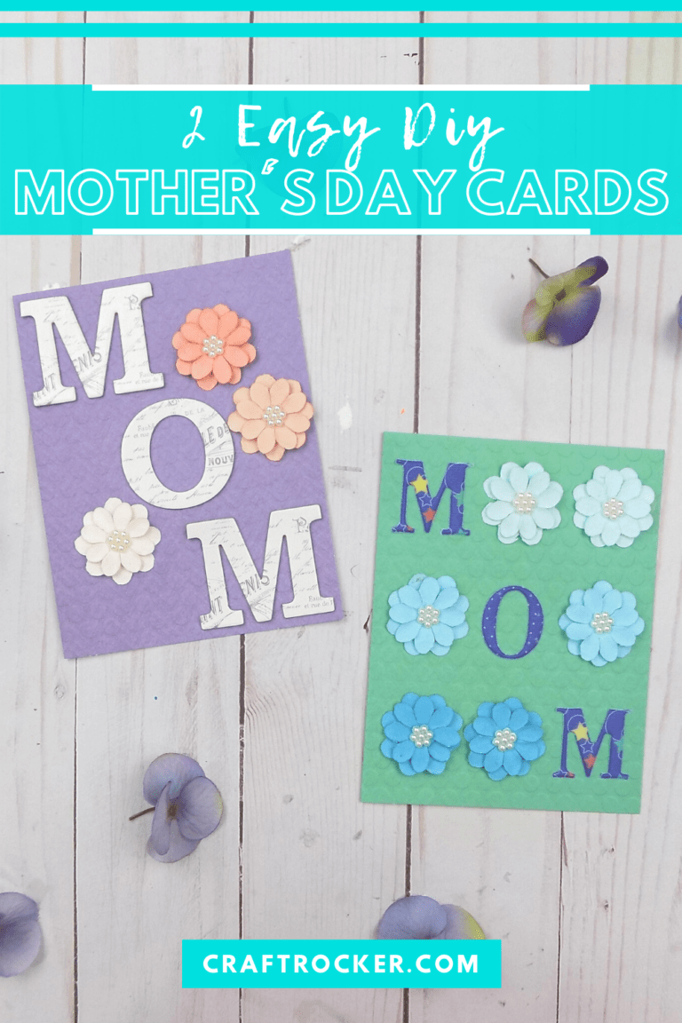 2 Easy DIY Mother's Day Cards - Craft Rocker